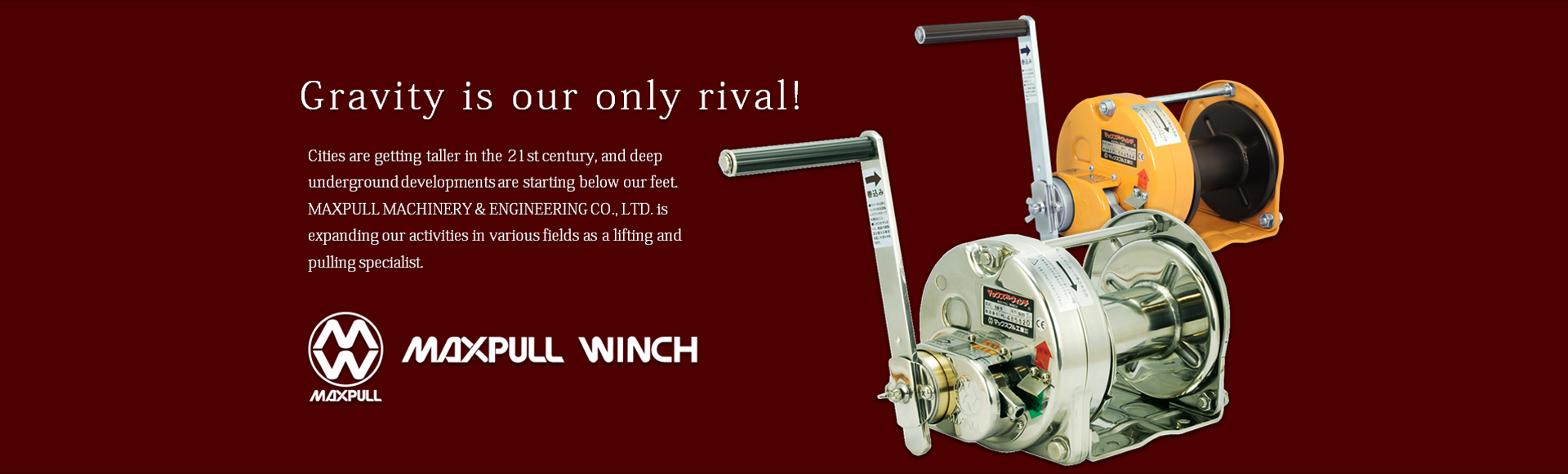 MAXPULL MACHINERY & ENGINEERING CO., LTD.